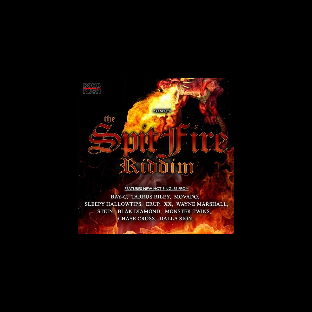 The Spitfire Riddim” álbum de Varios Artistas en Apple Music