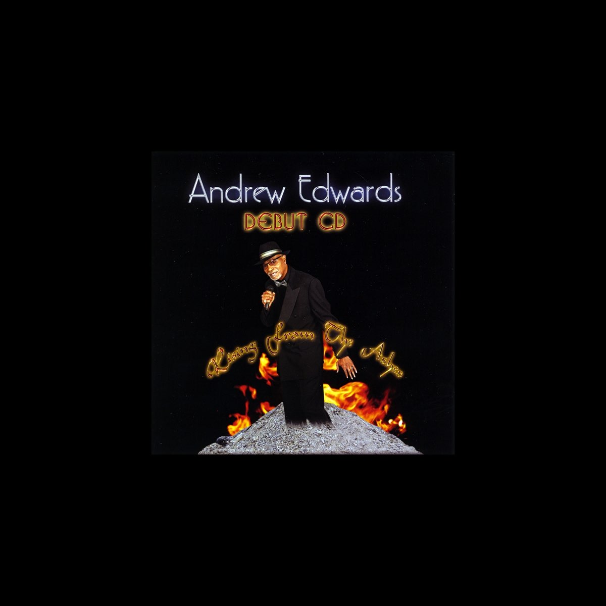 ‎Rising from the Ashes - Album by Andrew Edwards - Apple Music