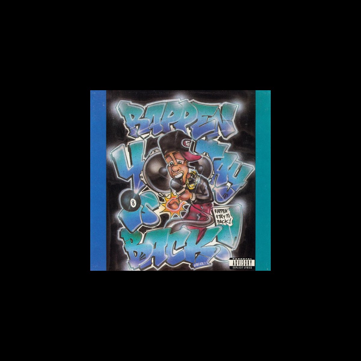 ‎Rappen 4 Tay Is Back! - Album by Rappin' 4-Tay - Apple Music