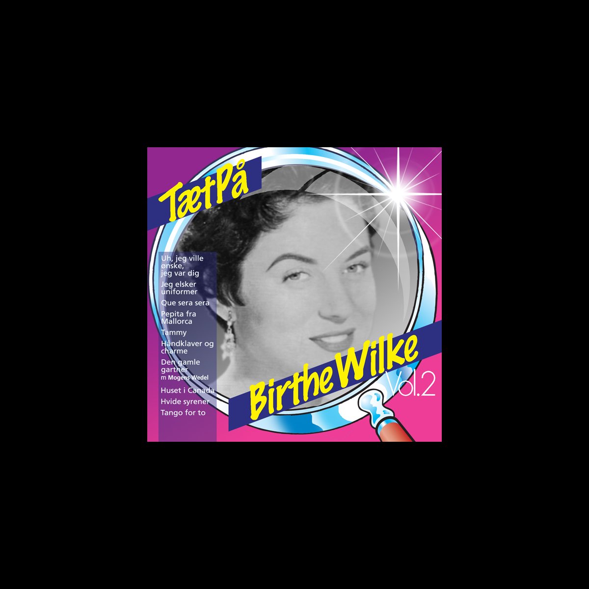 ‎TætPå Vol. 2 by Birthe Wilke on Apple Music