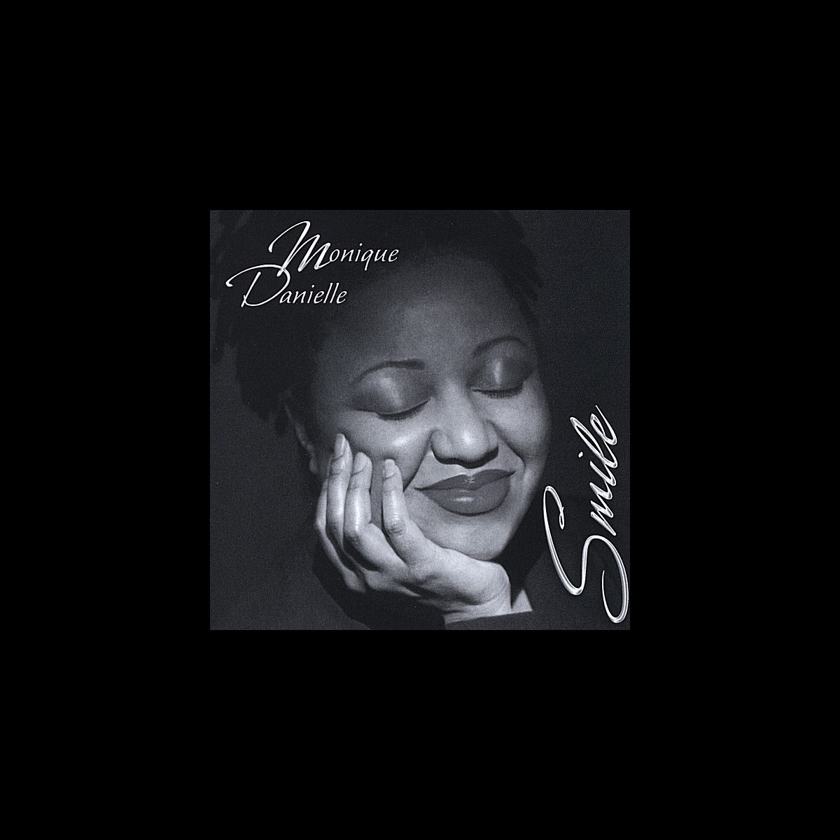‎Smile - Album by Monique Danielle - Apple Music