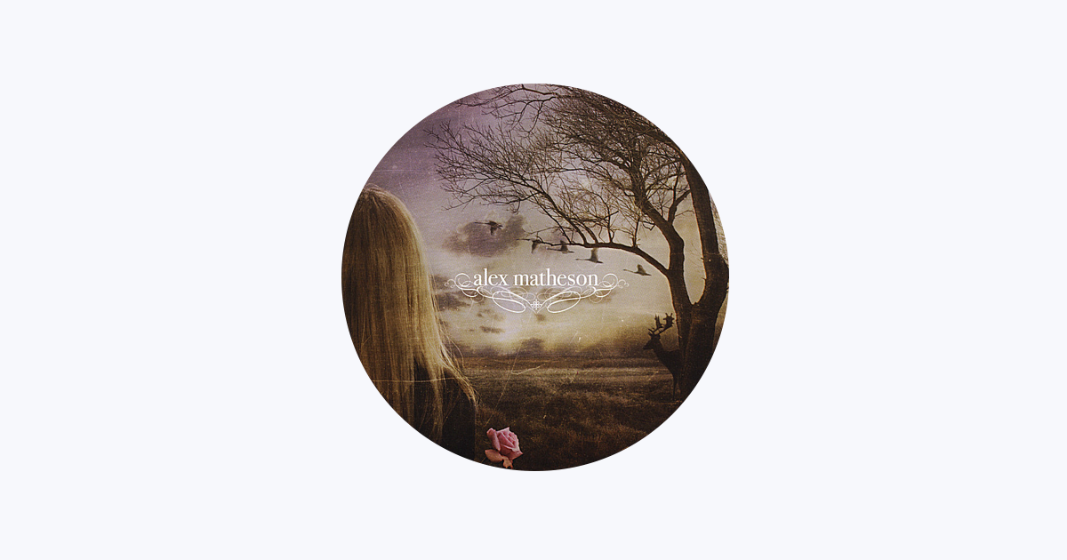 ‎Alex Matheson - Apple Music