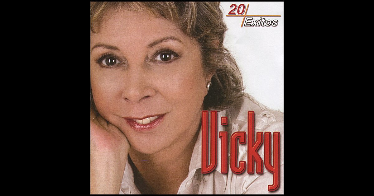 Vicky: 20 Éxitos” álbum de Vicky en Apple Music
