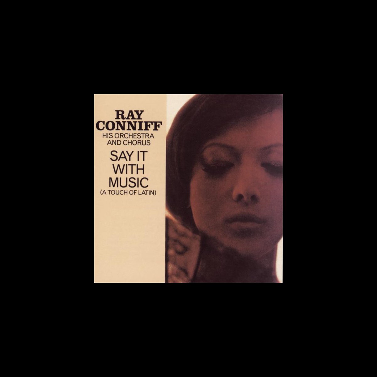 ‎Say It With Music (A Touch of Latin) - Album by Ray Conniff - Apple Music