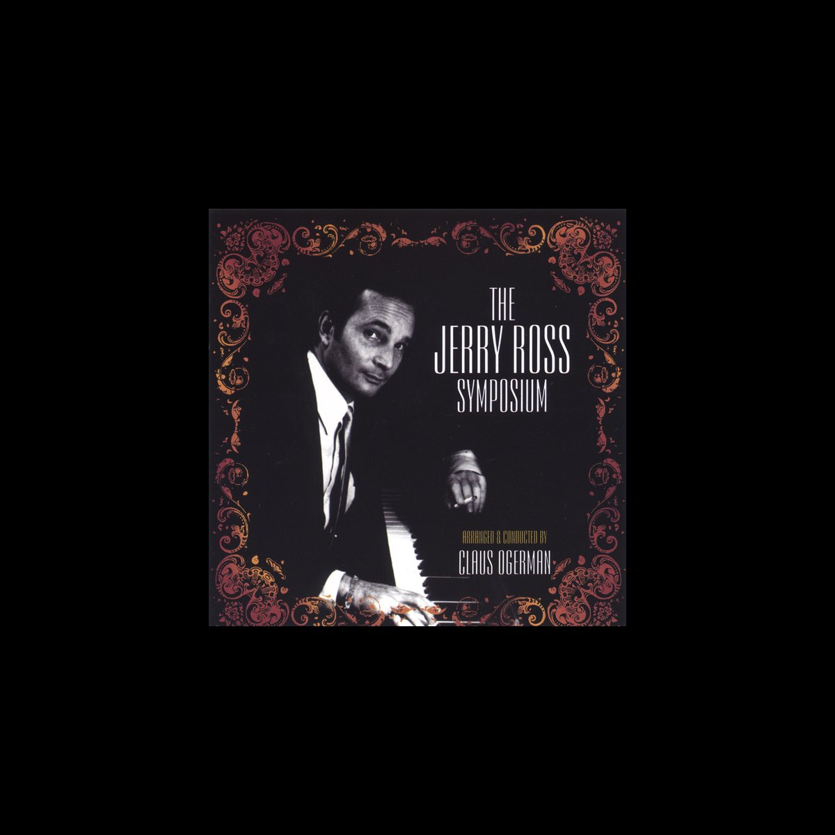 ‎The Jerry Ross Symposium by The Jerry Ross Symposium on Apple Music