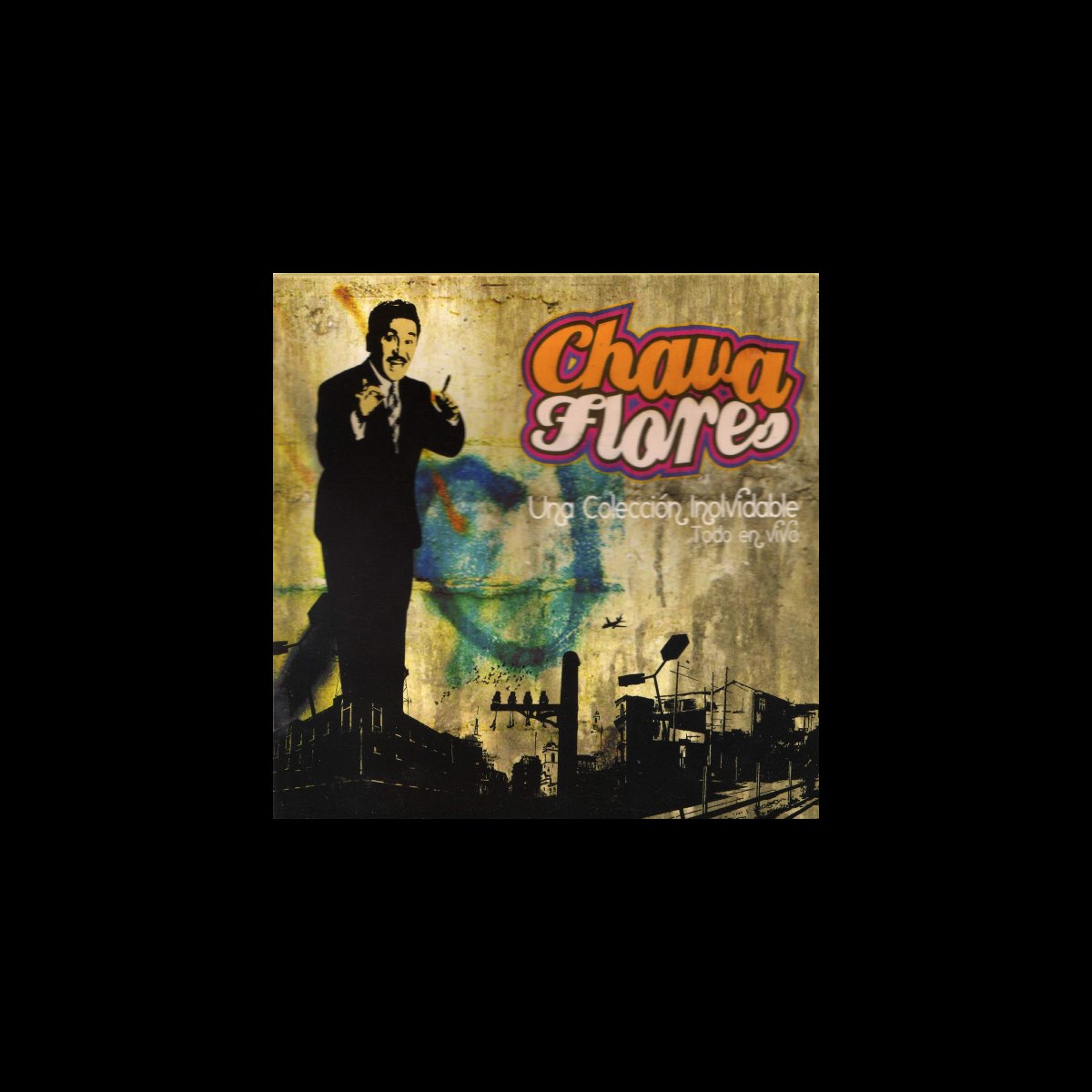Una Colección Inolvidable (En Vivo)” álbum de Chava Flores en Apple Music