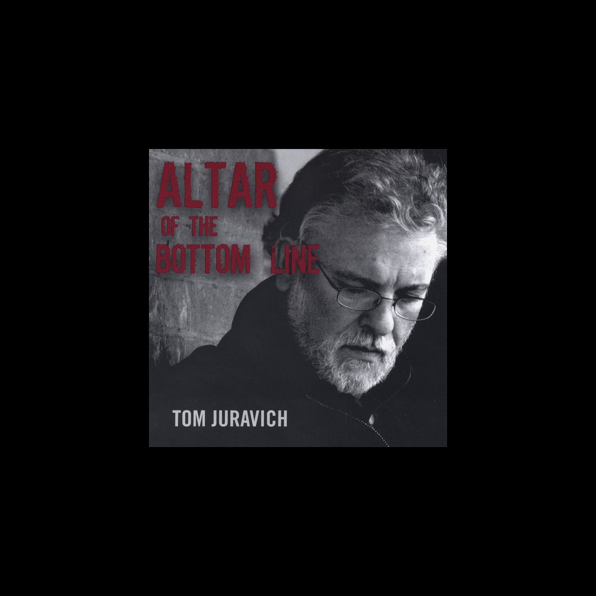 ‎Altar of the Bottom Line - Album by Tom Juravich - Apple Music