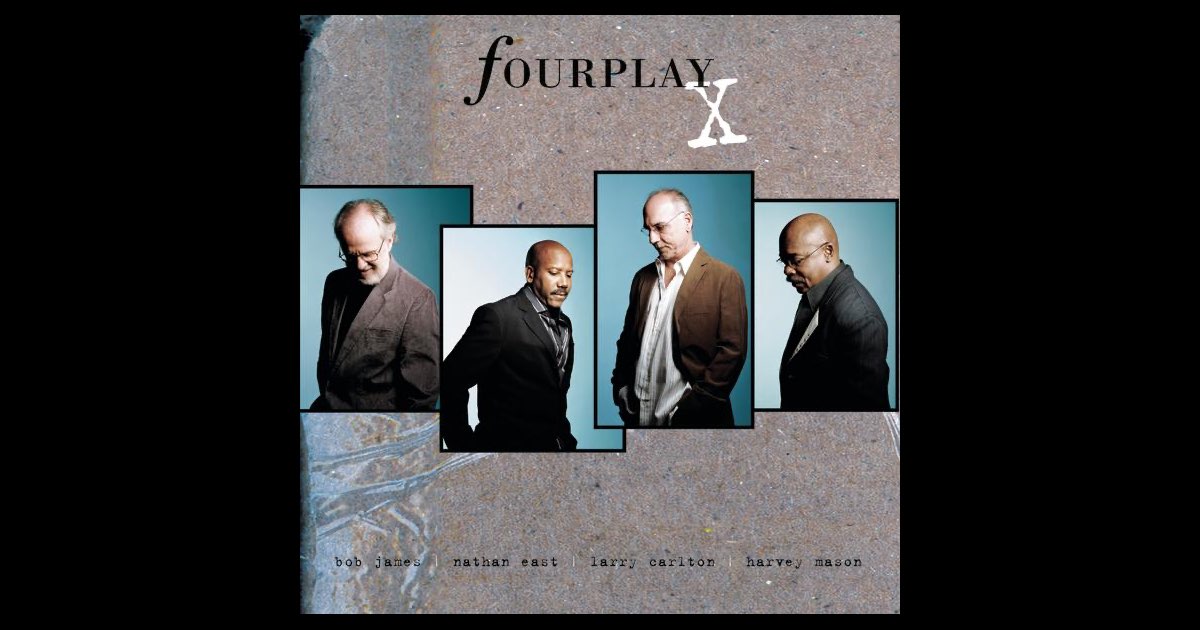 ‎Ten - Album by Fourplay - Apple Music