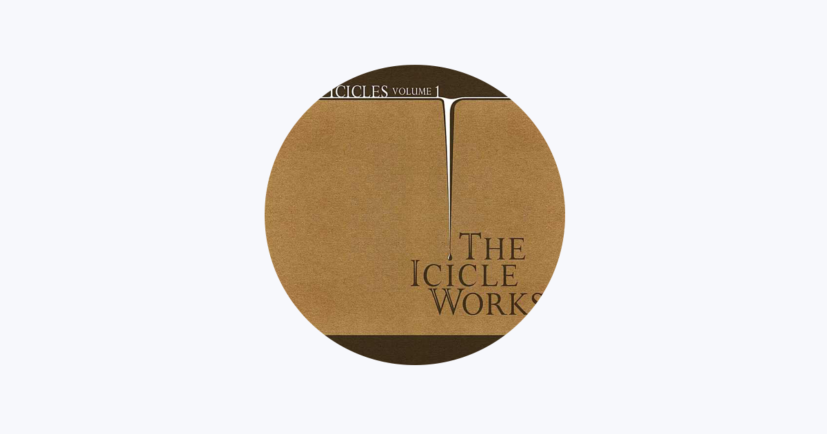‎The Icicle Works - Apple Music