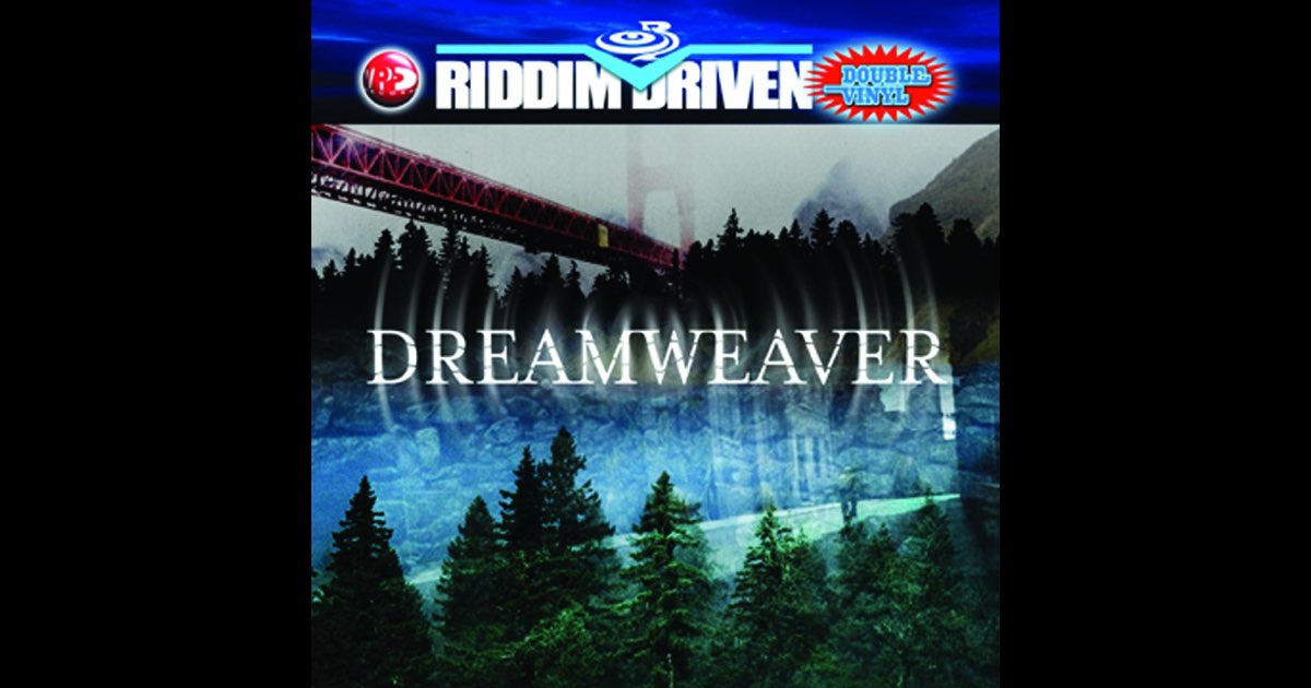 ‎Riddim Driven: Dreamweaver - Album by Various Artists - Apple Music