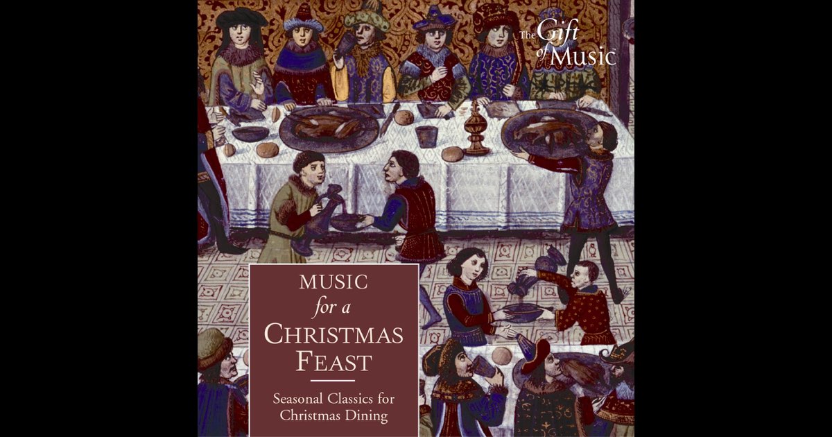 ‎Christmas Feast (Seasonal Classics for Christmas Dining) - Album by ...