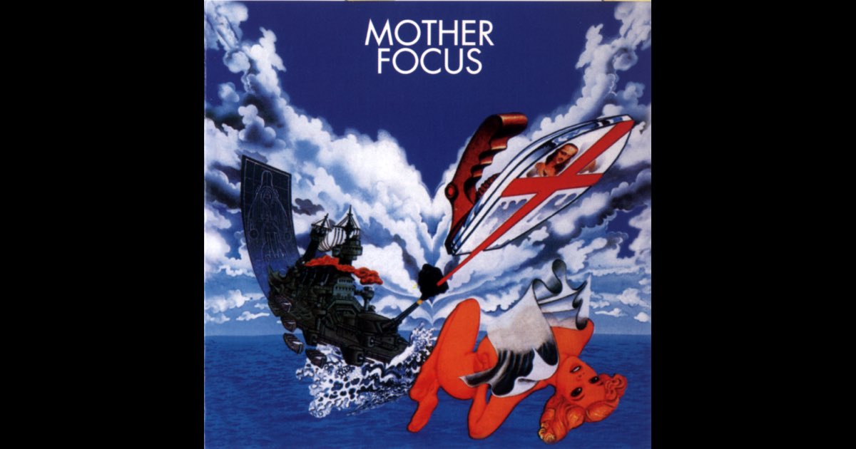 ‎Mother Focus - Album by Focus - Apple Music