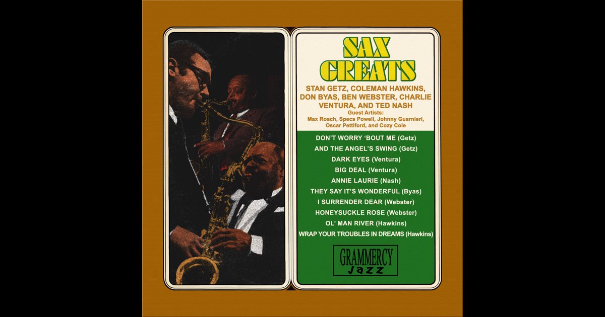 ‎Sax Greats - Album by Stan Getz, Coleman Hawkins, Don Byas, Ben ...