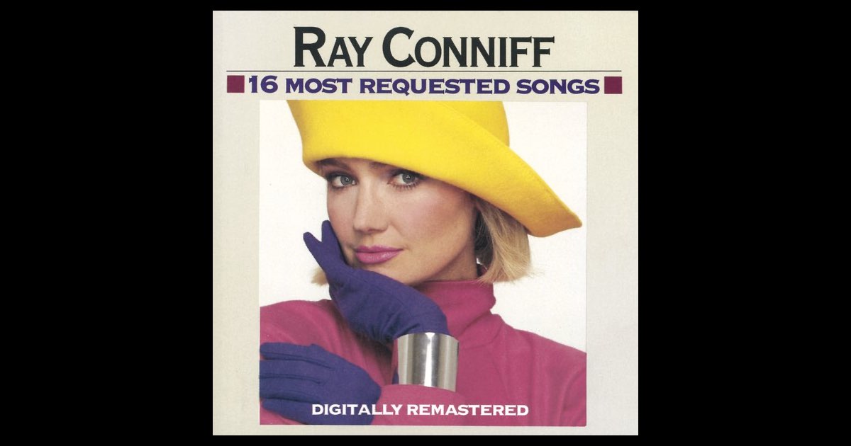 ‎16 Most Requested Songs - Album by Ray Conniff - Apple Music