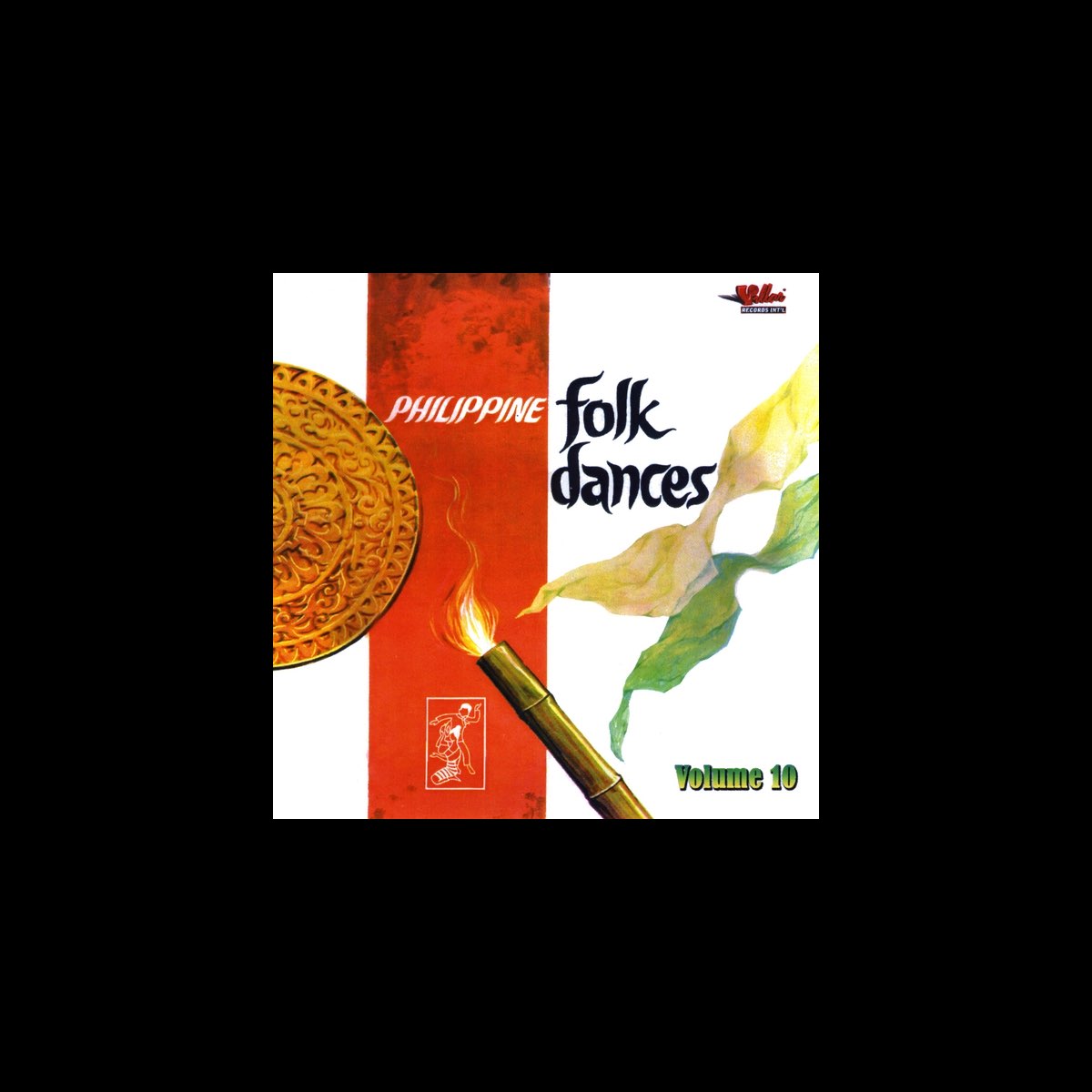 ‎Philippine Folk Dances, Vol. 10 - Album by Juan Silos Jr. & Rondalla ...