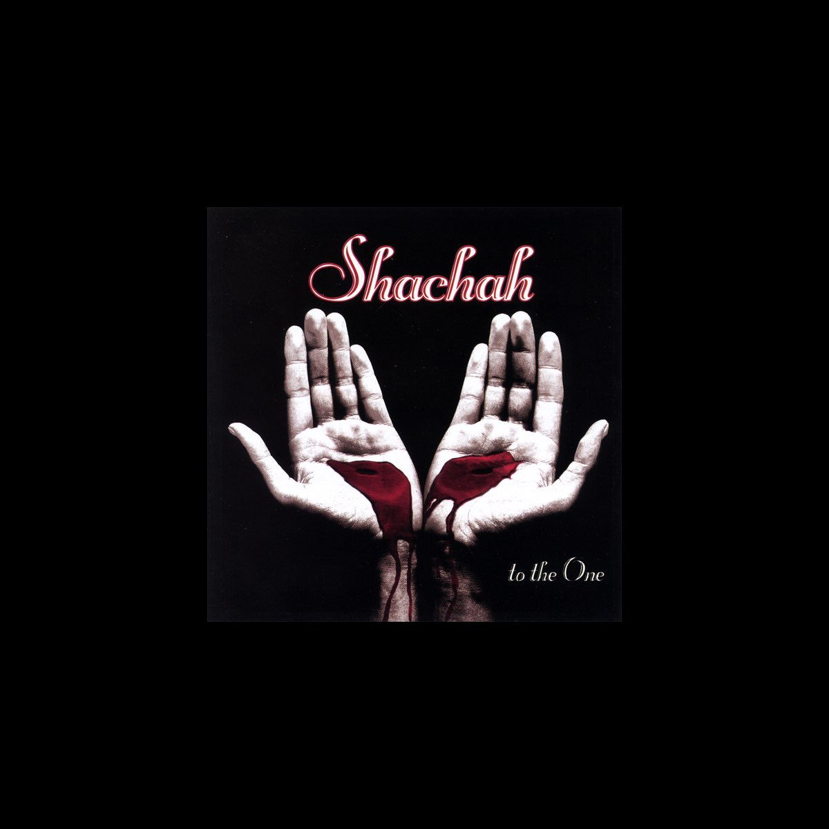‎To the One - Album by Shachah - Apple Music