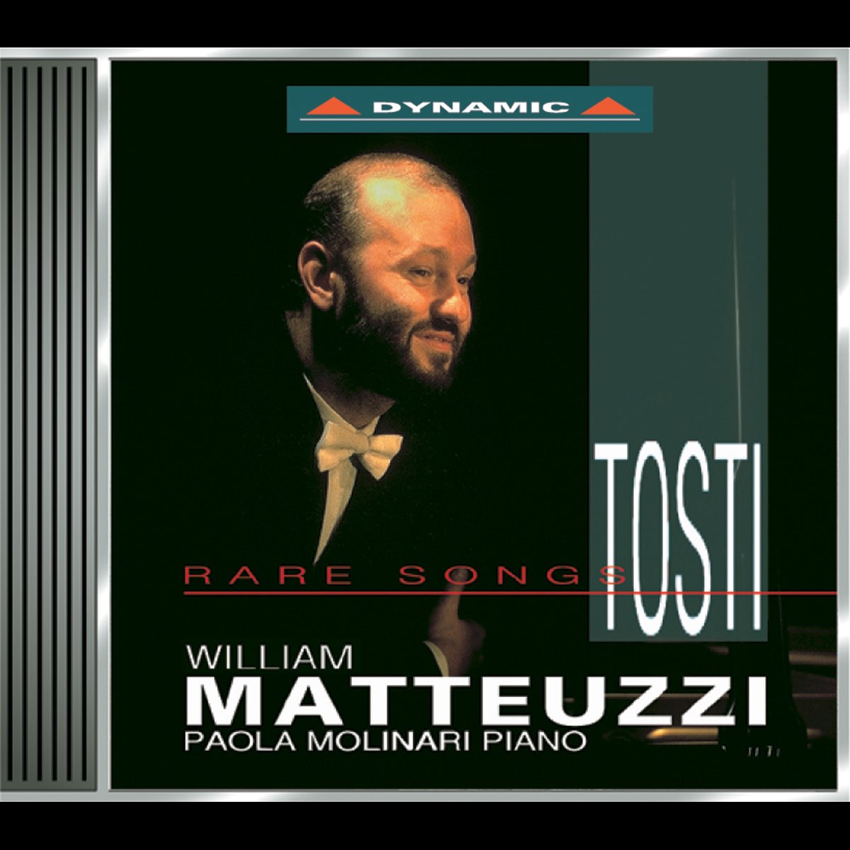 ‎Tosti: Rare Songs - Album by William Matteuzzi & Paola Molinari ...