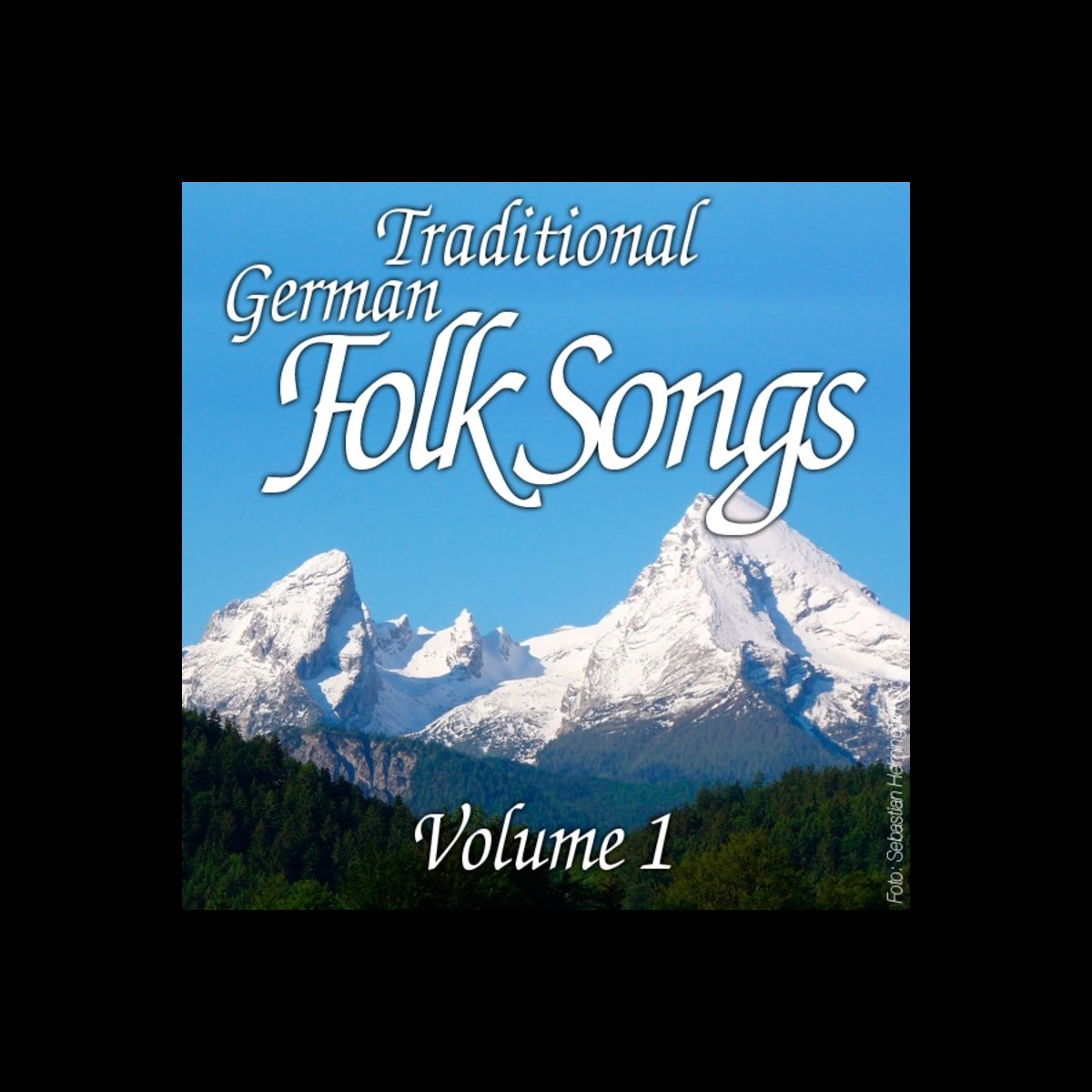 ‎Traditional German Folk Songs - Vol. 1 by Various Artists on Apple Music