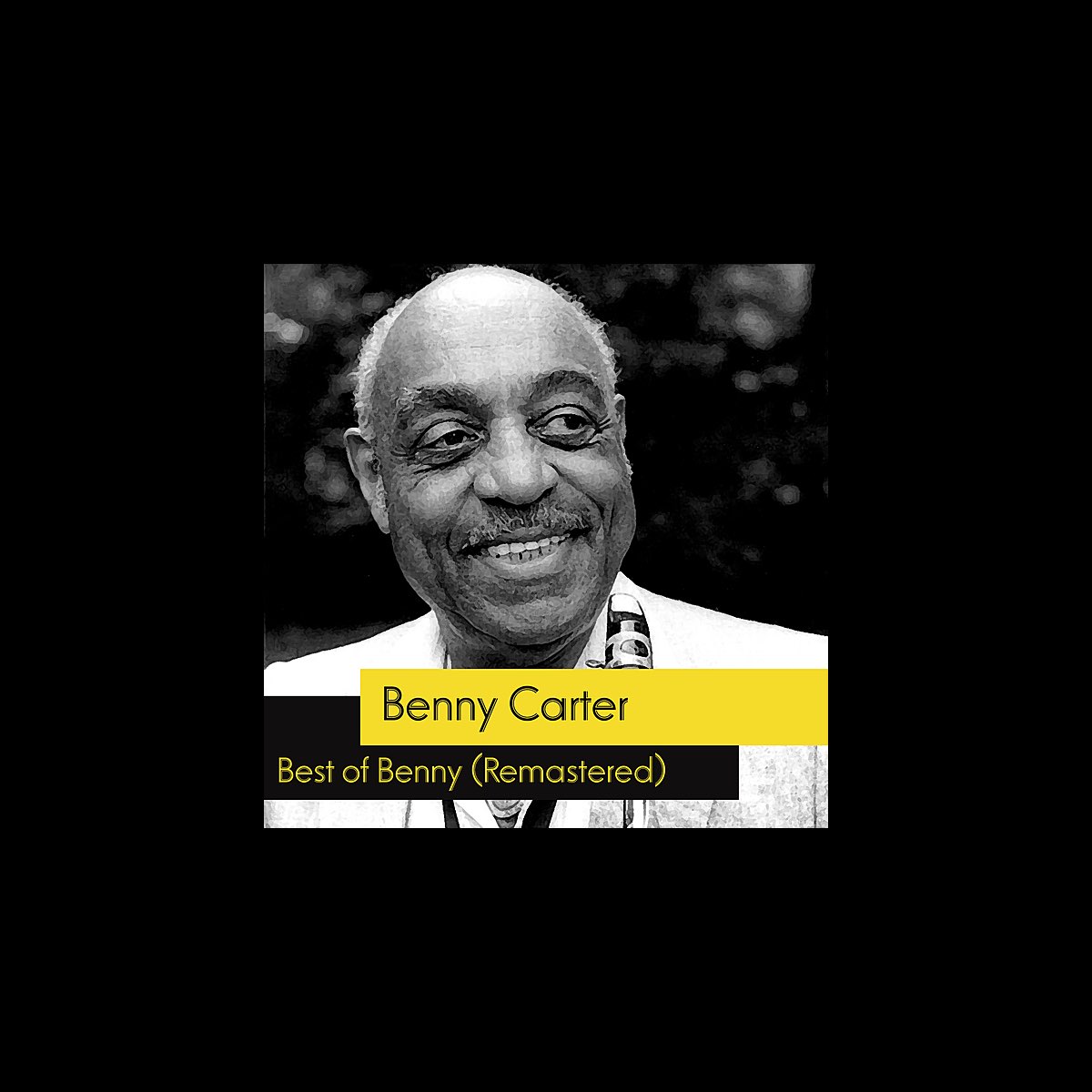 ‎Best of Benny (Remastered) by Benny Carter on Apple Music