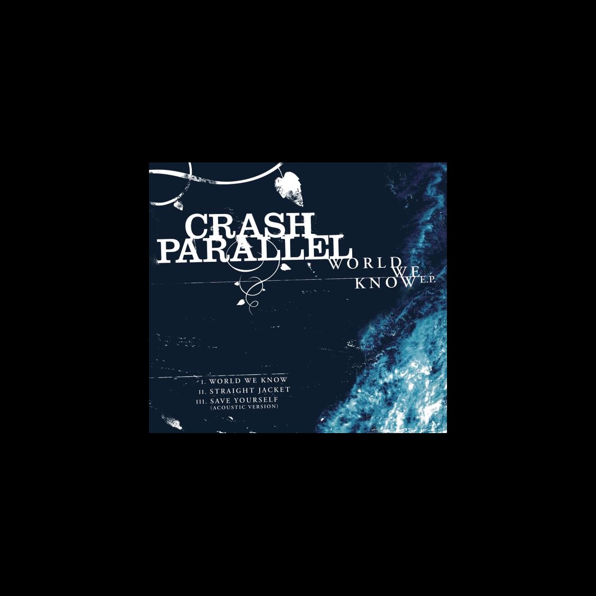 ‎World We Know - EP - Album by Crash Parallel - Apple Music