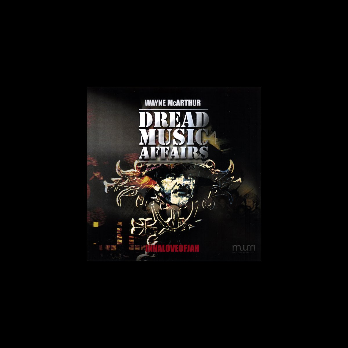 ‎Dread Music Affairs/innaloveofjah - Album by Wayne McArthur - Apple Music