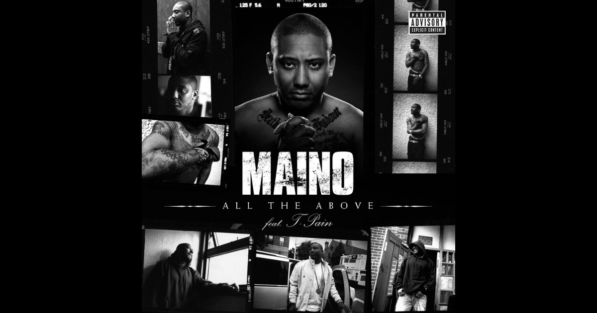 ‎All the Above (feat. T-Pain) - Single - Album by Maino - Apple Music