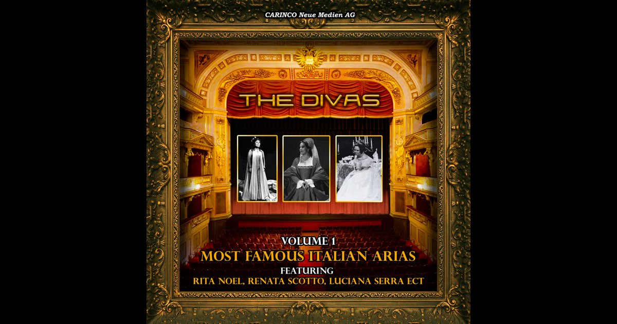 ‎The Most Famous Italian Arias, Vol.1 - Album by The Divas - Apple Music