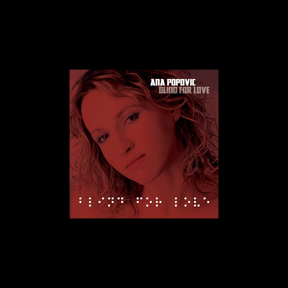 ‎Blind for Love - Album by Ana Popovic - Apple Music
