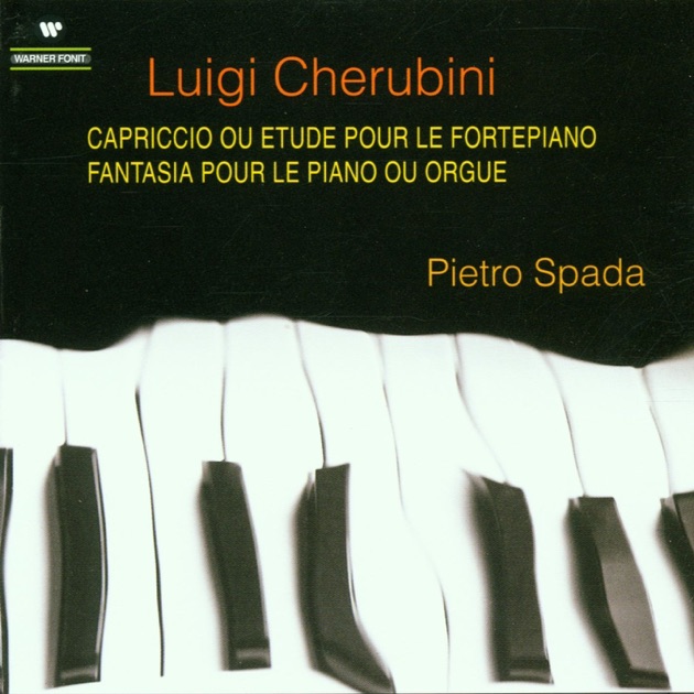 ‎Pietro SpadaのCherubini: Capriccio Pour Le Fortepiano - Apple Music ...