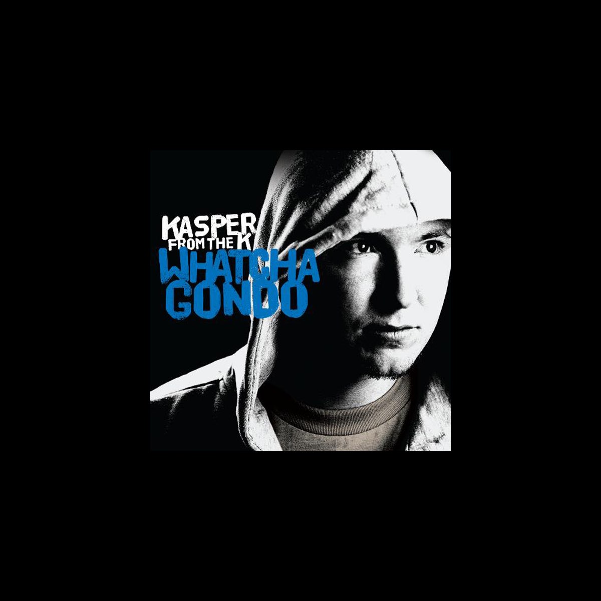 ‎Watcha Gon Do - EP - Album by Kasper from the K - Apple Music