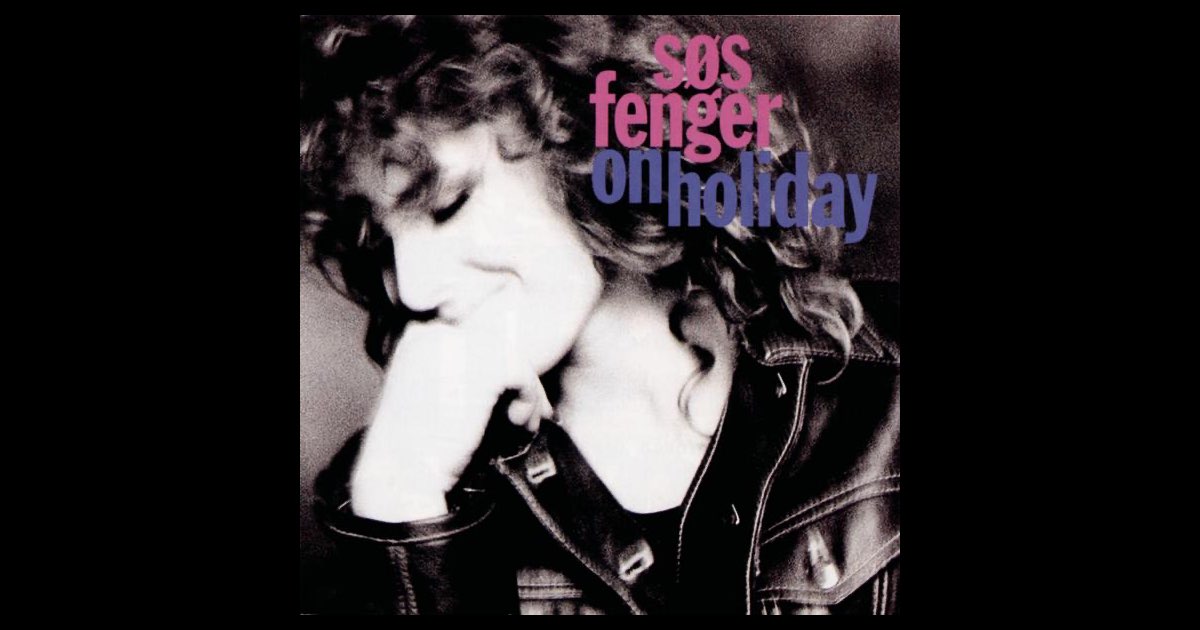 ‎On Holiday - Álbum de Søs Fenger - Apple Music