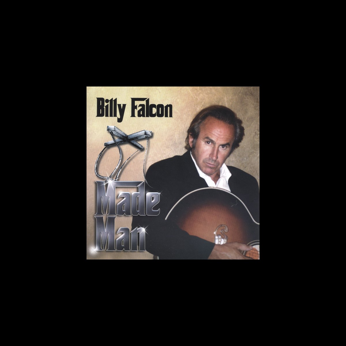 ‎Made Man - Album by Billy Falcon - Apple Music