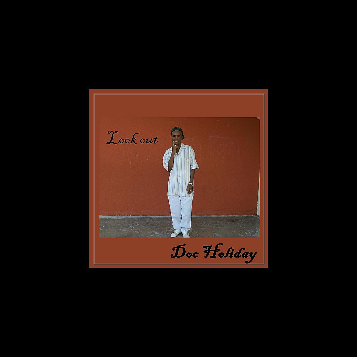 Look Out - Single》- Doc Holiday的专辑 - Apple Music