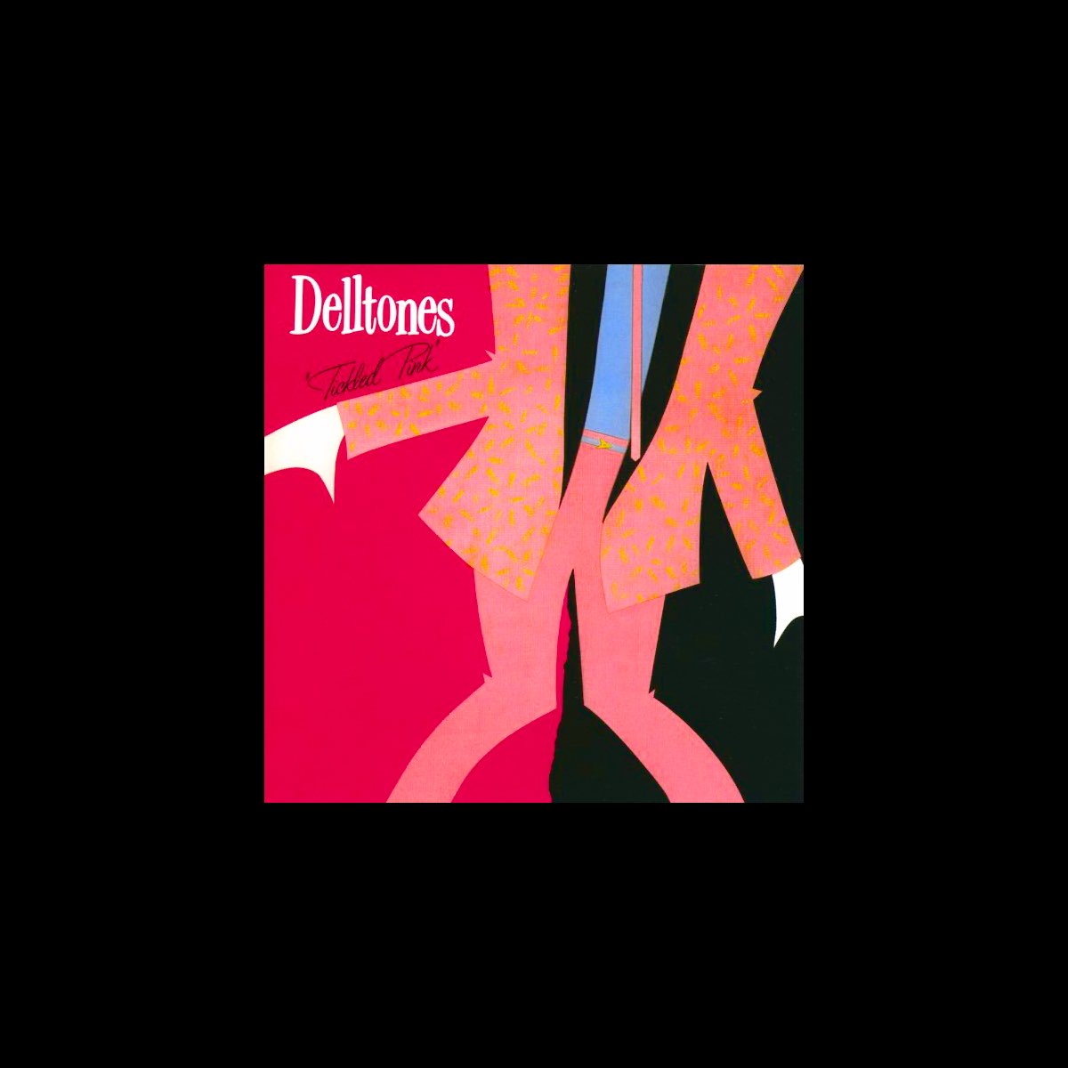 ‎Tickled Pink - Album by The Delltones - Apple Music