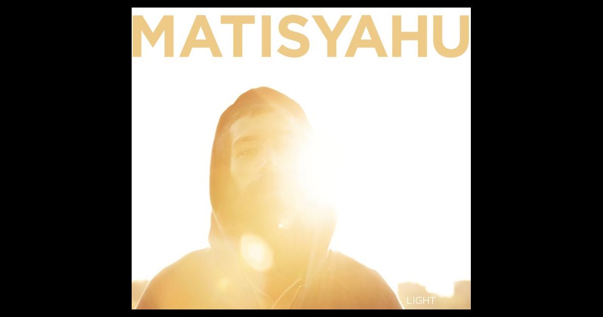 ‎Light (Bonus Track Version) - Album by Matisyahu - Apple Music