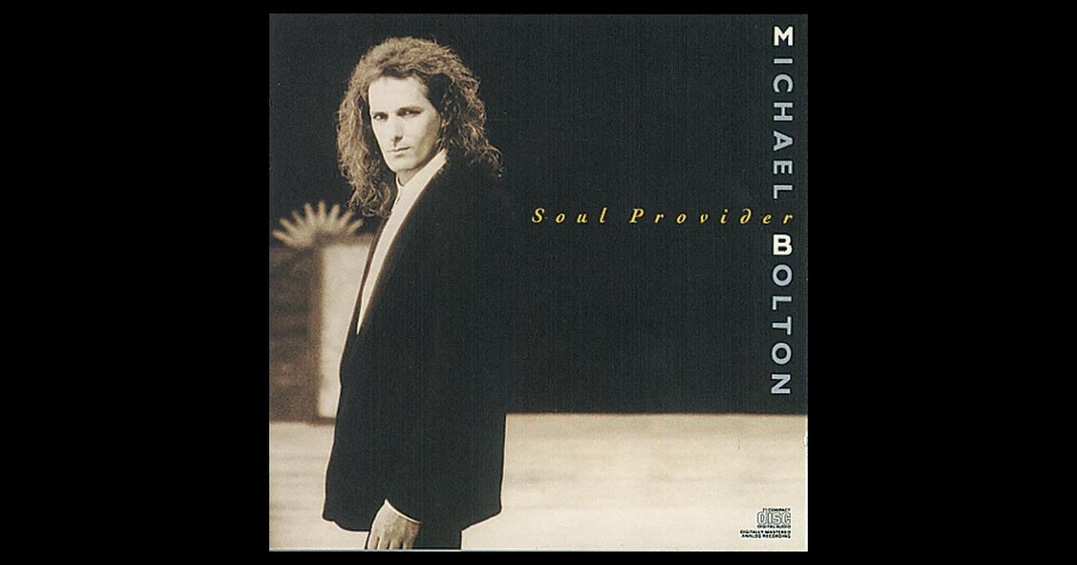 ‎Soul Provider - Album by Michael Bolton - Apple Music