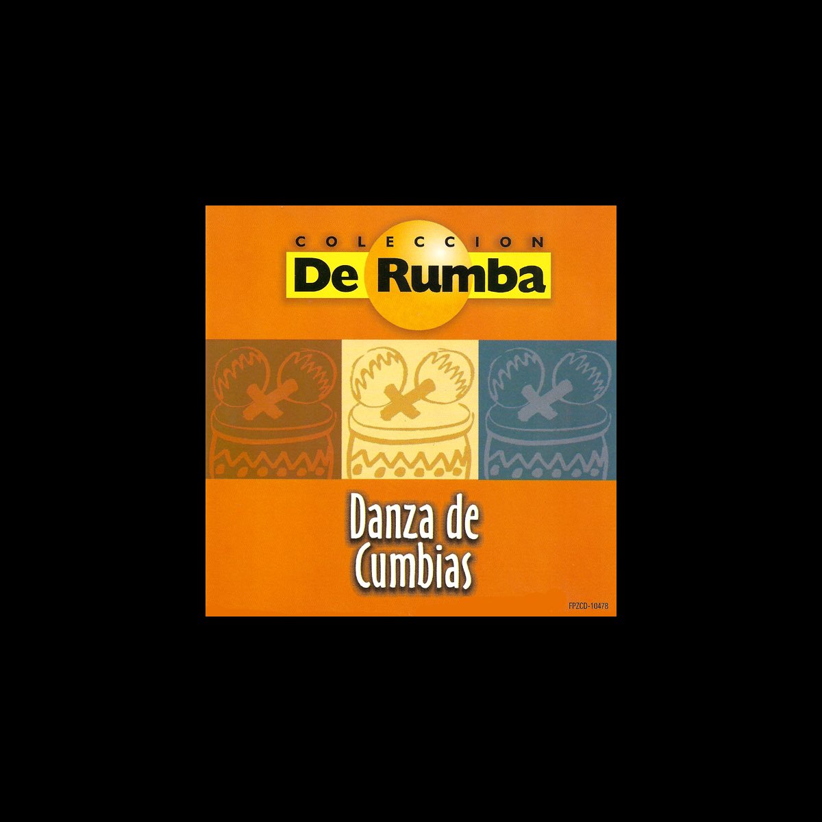 ‎Coleccion de Rumba: Danza de Cumbias - Album by Gaita Caliente - Apple ...