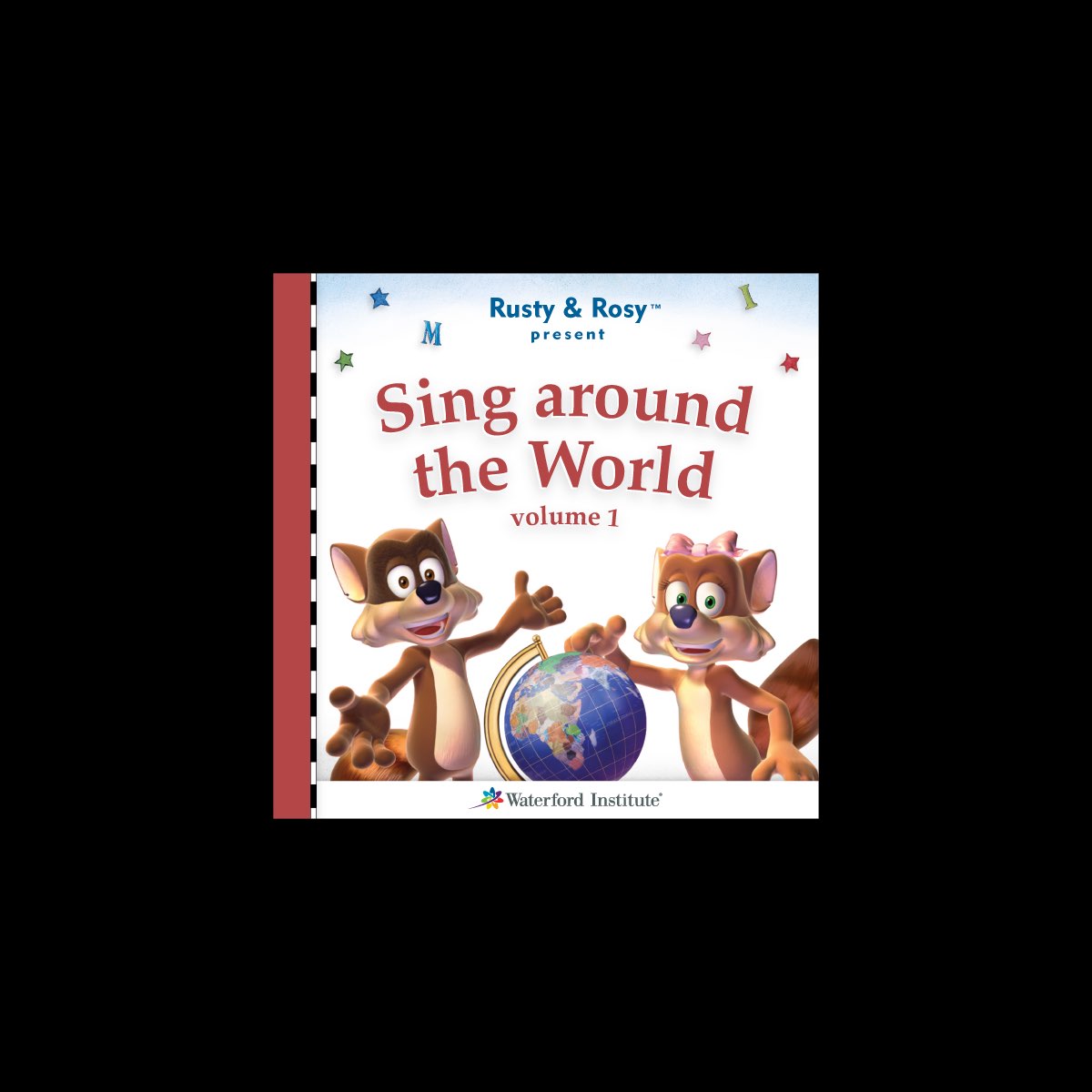 ‎Rusty & Rosy Present: Sing Around the World, Vol. 1 - Album by ...