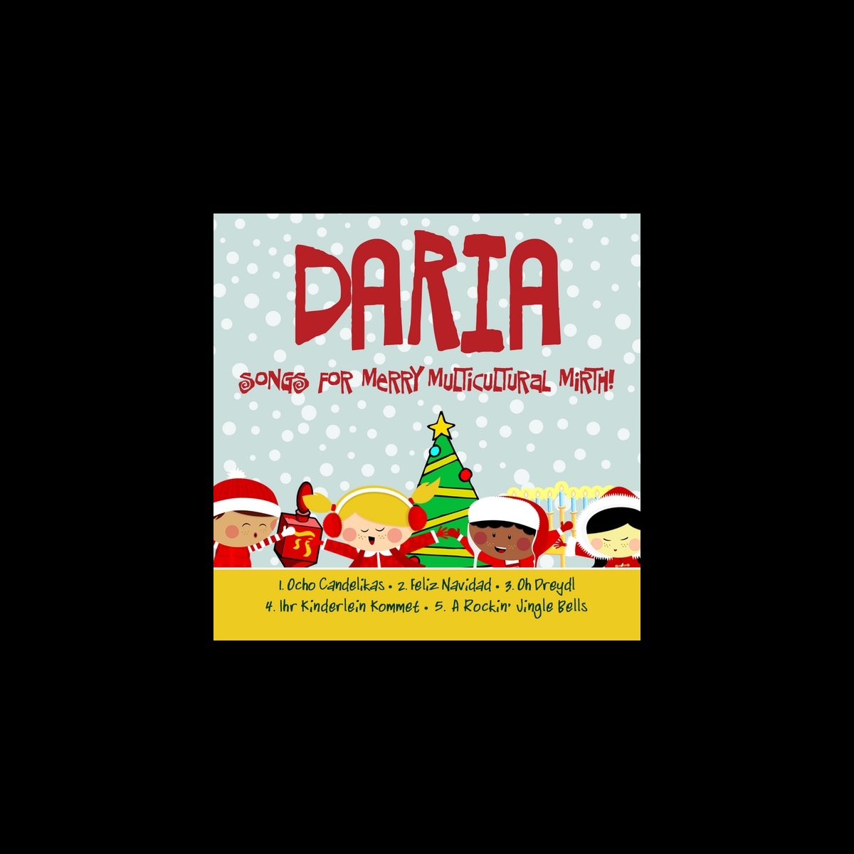‎Celebrate the Season: Multicultural Songs for the Holidays By DARIA ...