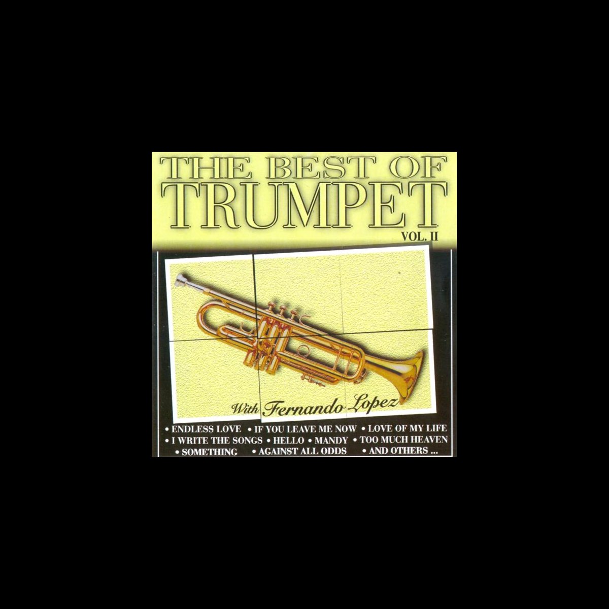 ‎The Best of Trumpet Ii - Album by Fernando Lopez - Apple Music