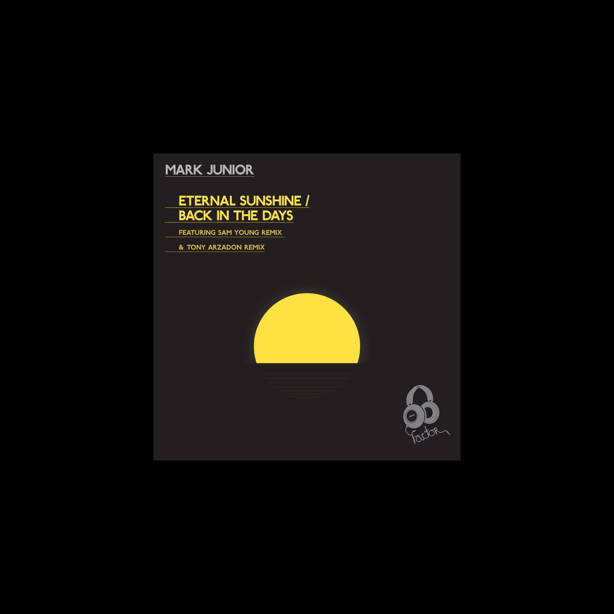 Eternal Sunshine / Back In The Days” álbum de Mark Junior en Apple Music