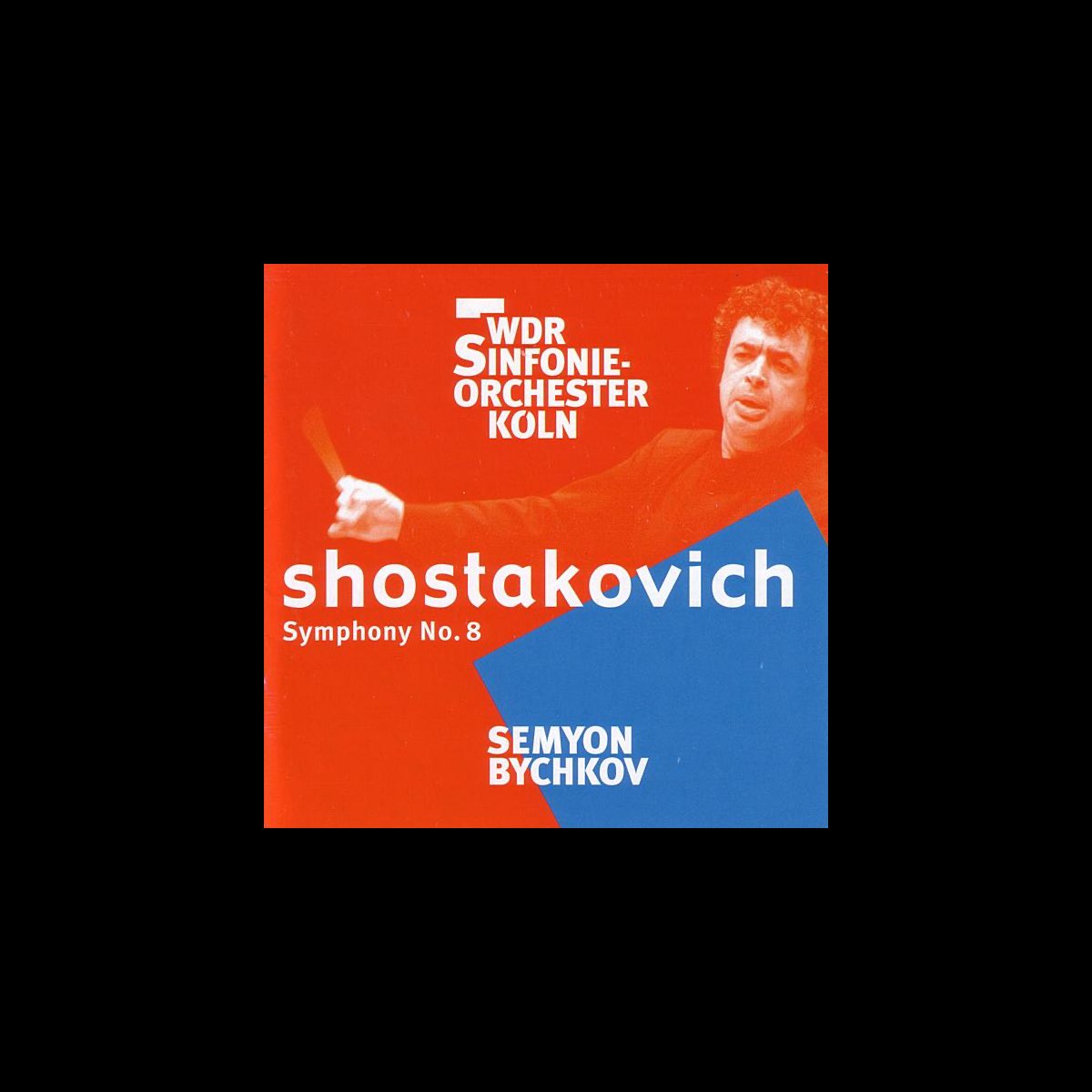 Shostakovich: Symphony No. 8 de Semyon Bychkov & WDR Sinfonieorchester ... Shostakovich: Symphony No. 8 de Semyon Bychkov & WDR Sinfonieorchester ...