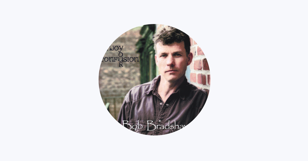 ‎Bob Bradshaw - Apple Music
