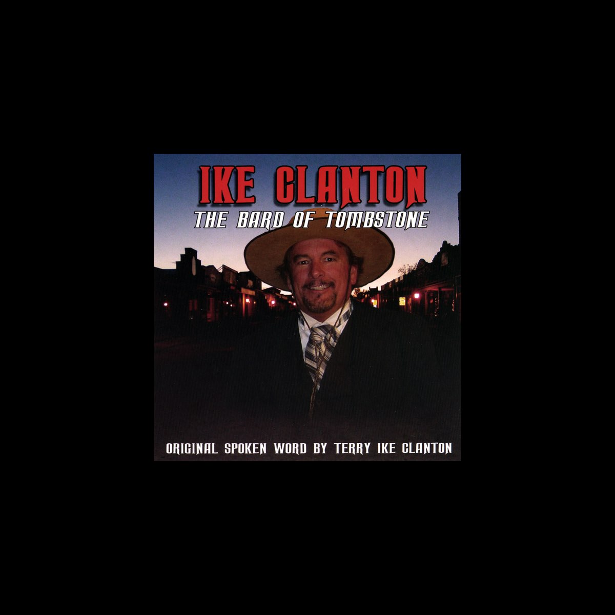 ‎The Bard of Tombstone - Album by Ike Clanton - Apple Music