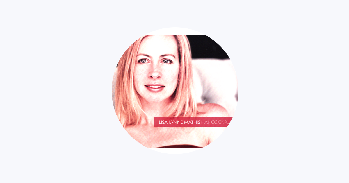 ‎Lisa Lynne Mathis - Apple Music