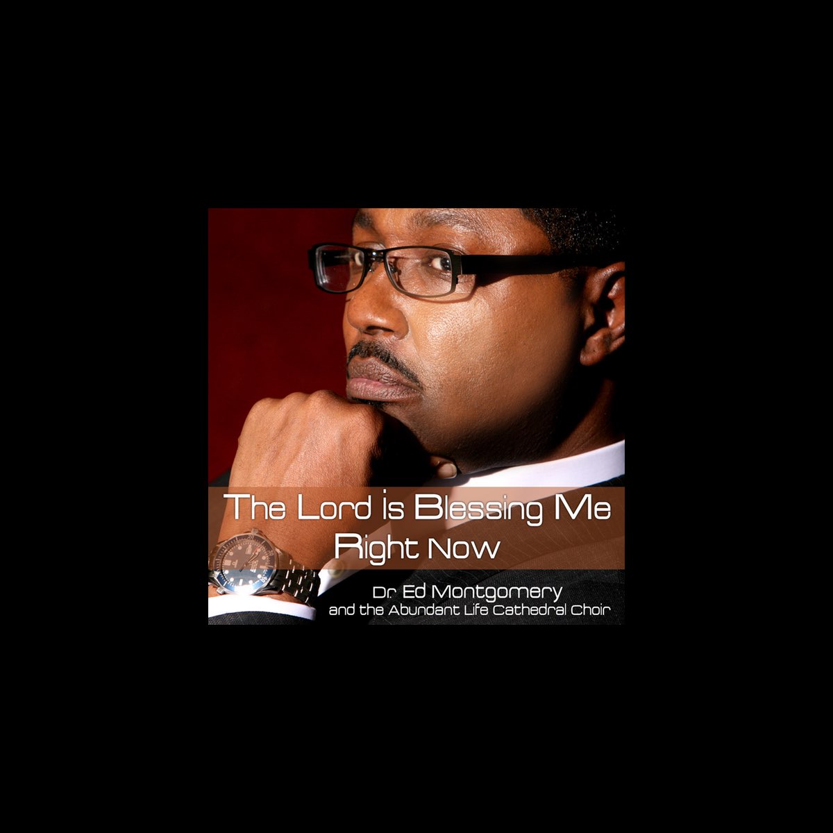 ‎The Lord Is Blessing Me Right Now - Album by Dr. Ed Montgomery and The ...