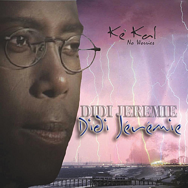 Kreyati Nouvelle - Didi Jeremie: Song Lyrics, Music Videos & Concerts