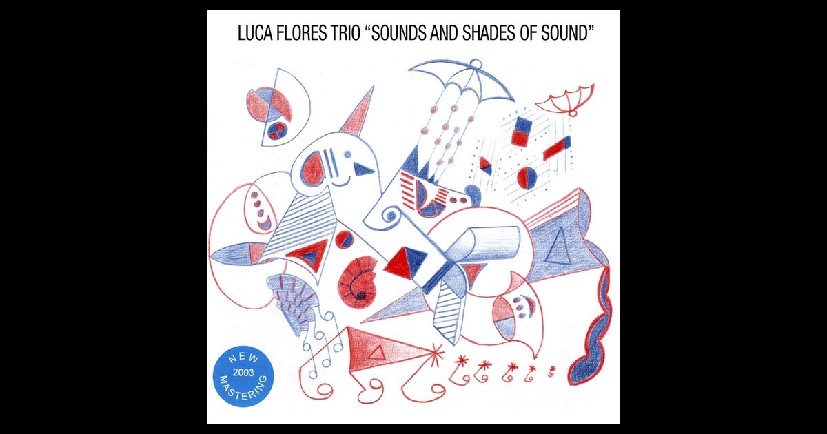 Sounds And Shades Of Sound” álbum de Luca Flores en Apple Music
