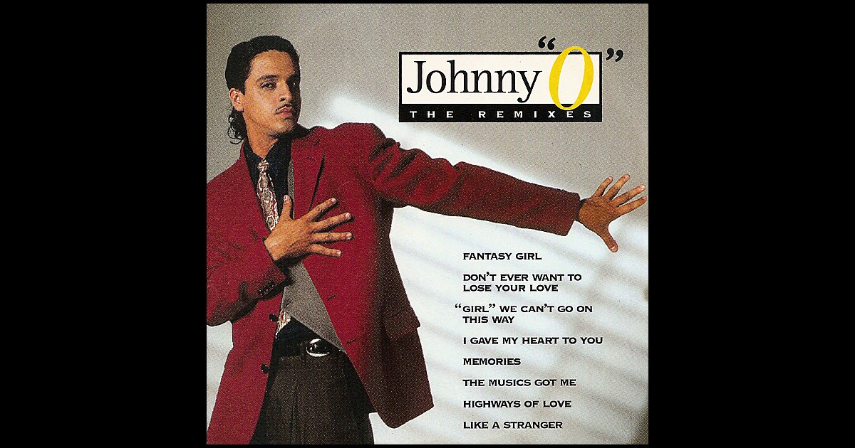 ‎The Remixes - Album by Johnny O. - Apple Music