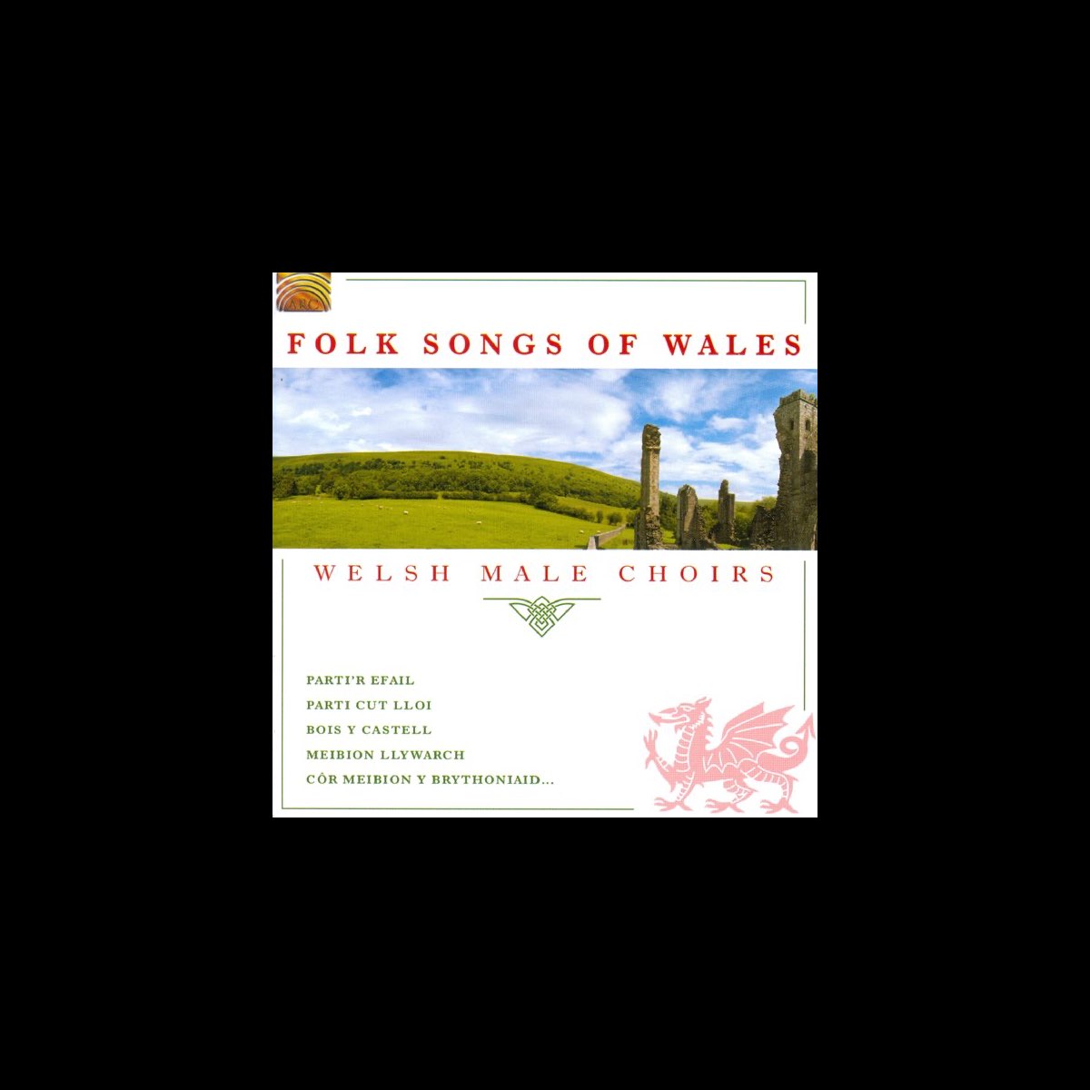 ‎Folk Songs of Wales - Welsh Male Choirs - Various Artistsのアルバム - Apple ...